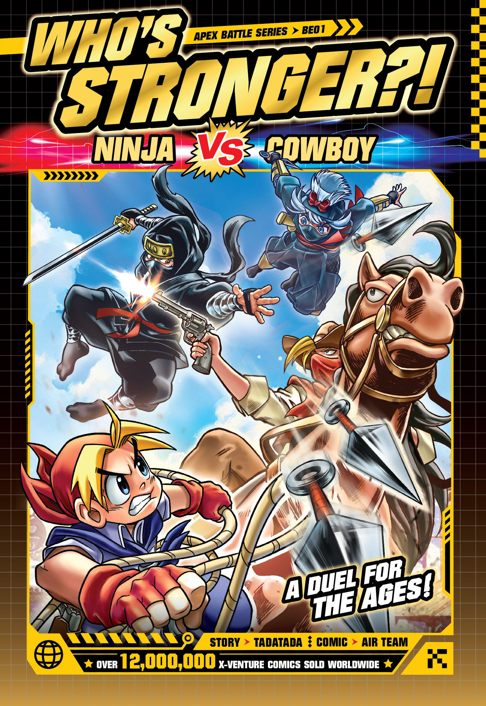 X-VENTURE Apex Battle Series 01: Who's Stronger?!: Ninja VS Cowboy